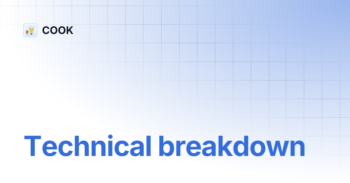Technical breakdown | COOK